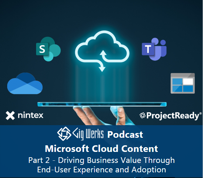 Microsoft 365 Videos & Podcasts from Gig Werks